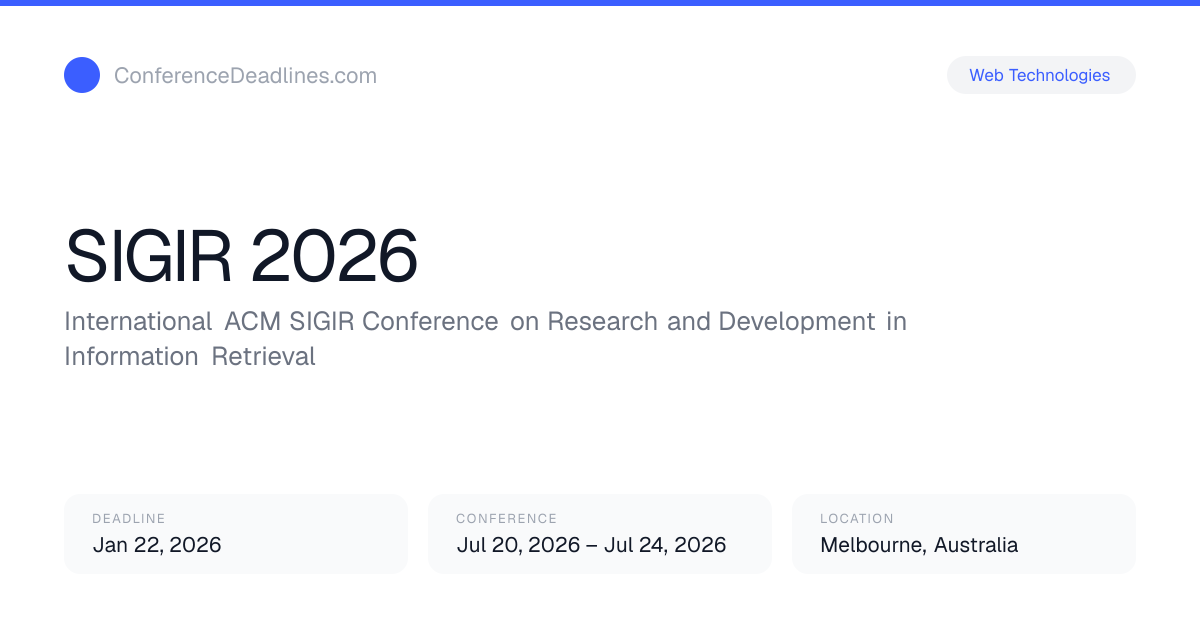 When is SIGIR 2026? Dates, Deadline & Location | ConferenceDeadlines.com