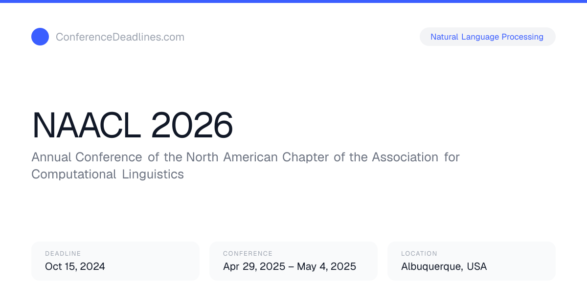 NAACL 2026 - Annual Conference of the Nations of the Americas Chapter ...
